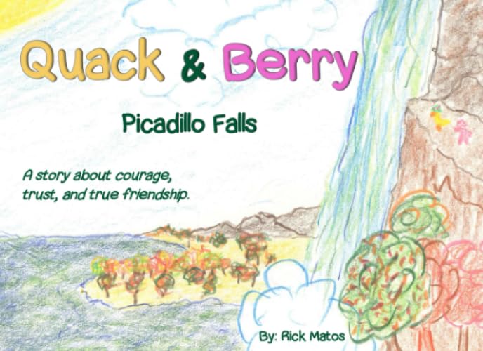 Quack & Berry: Picadillo Falls: Matos, Rick: 9798622258206: Amazon.com ...