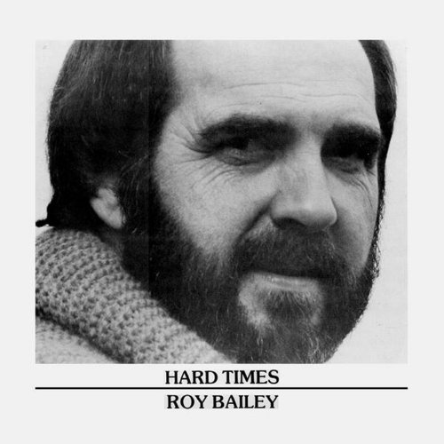 Hard Times by Roy Bailey on Amazon Music - Amazon.co.uk