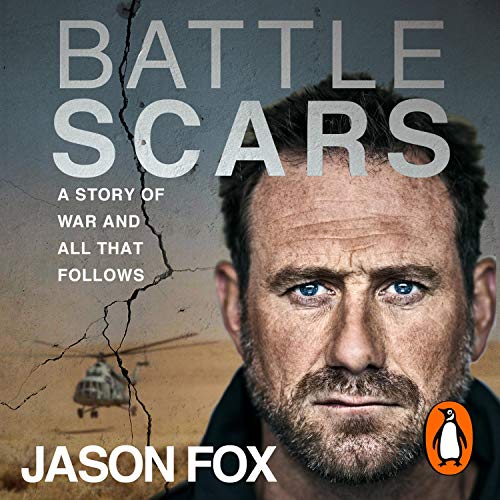 Battle Scars (Audio Download): Jason Fox, Jason Fox, Penguin Audio ...