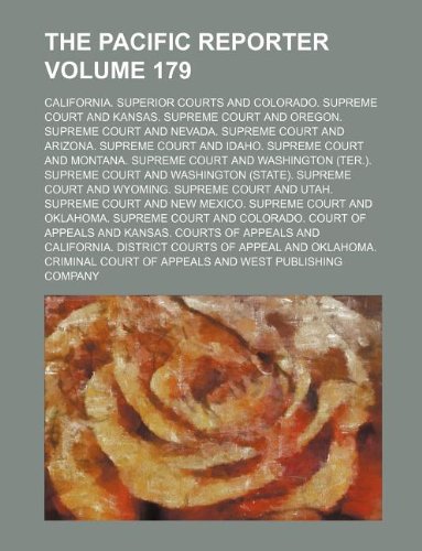 The Pacific reporter Volume 179: Amazon.co.uk: Courts, California ...