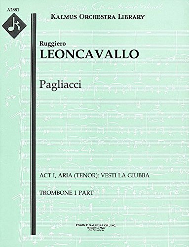 Amazon.com: Pagliacci (Act I, Aria (tenor): Vesti la giubba): Trombone ...