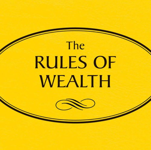 Rules of Wealth: A Personal Code for Prosperity: Richard Templar ...