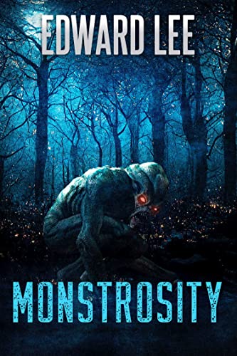 Amazon.com: Monstrosity eBook : Lee, Edward: Books