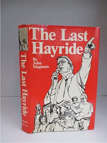 The Last Hayride: John Maginnis: Amazon.com: Books