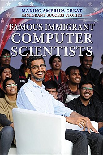 Amazon.com: Famous Immigrant Computer Scientists (Making America Great ...