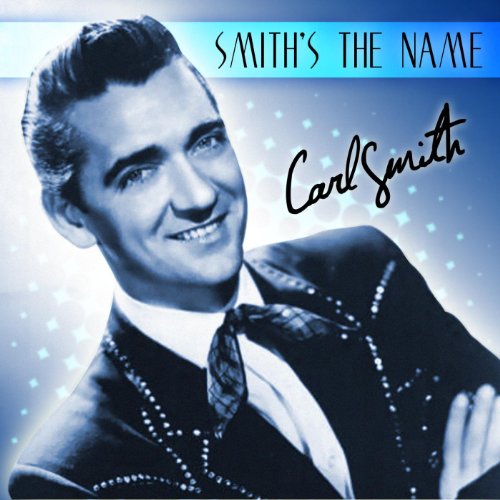 Amazon MusicでCarl SmithのSmiths The Nameを再生する