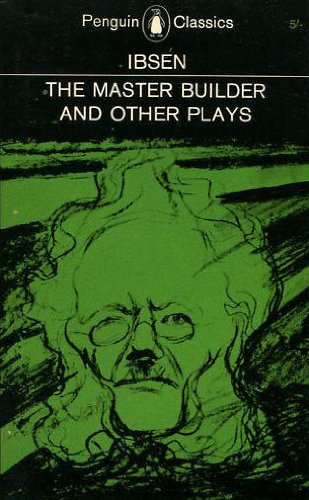 The Master Builder and Other Plays: Henrik Ibsen: Amazon.com: Books