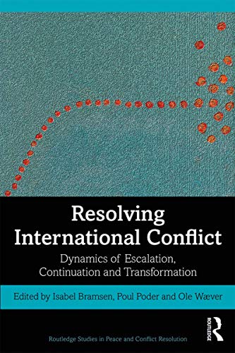 Resolving International Conflict: Dynamics of Escalation, Continuation ...
