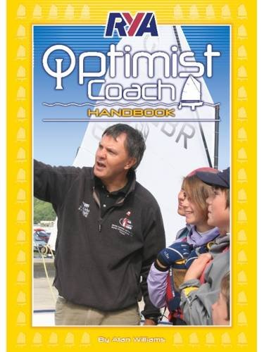 Rya Optimist Coach Handbook: Williams, Alan: 9781906435264: Amazon.com ...