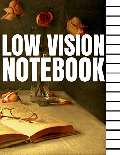 Low Vision Notebook: Dark Lined Paper for Vision Impairment, Softcover ...