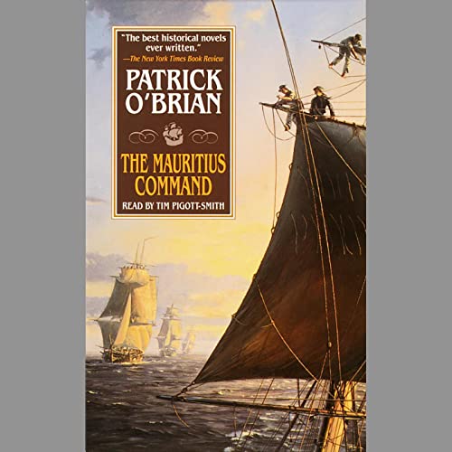 Amazon.com: The Mauritius Command: Aubrey/Maturin Series, Book 4 ...
