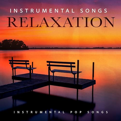 Play Instrumental Songs Relaxation by Instrumental Pop Songs on Amazon ...