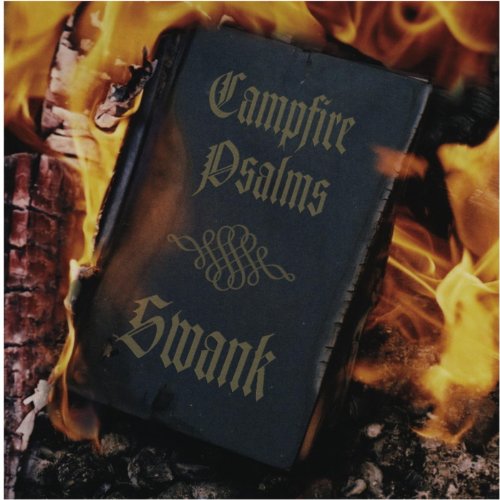 Play CampfirePsalms by Swank on Amazon Music