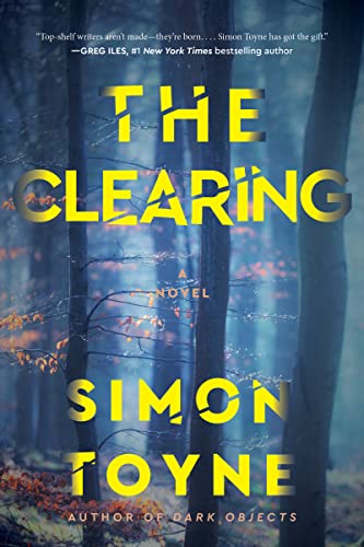 The Clearing: A Novel (Laughton Rees Book 2) - Kindle edition by Toyne, Simon. Mystery, Thriller ...