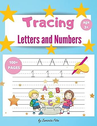 Tracing Letters and Numbers: Workbook for Preschool, Kindergarten, and ...