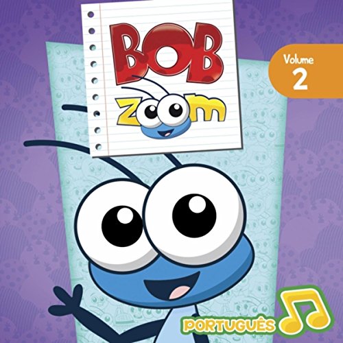 Amazon.com: Bob Zoom, Vol. 2: Português : Bob Zoom: Digital Music