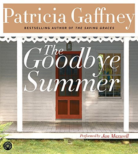 The Goodbye Summer: Gaffney, Patricia, Maxwell, Jan: 9780060548506 ...