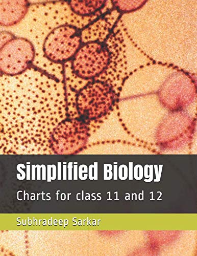 Simplified Biology: Charts for class 11 and 12 (BEST OF Learning ...