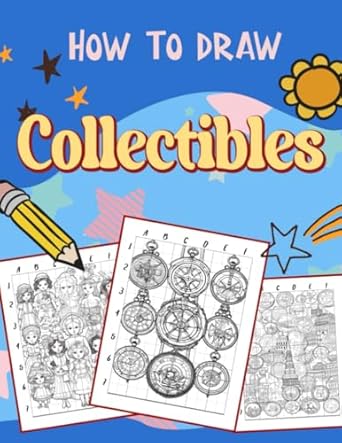 How To Draw Collectibles: Step-by-Step Drawing Guide for Kids and ...