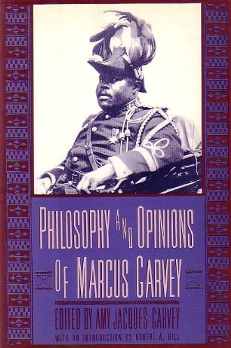 Philosophy and Opinions of Marcus Garvey: Amy Jacques-Garvey ...