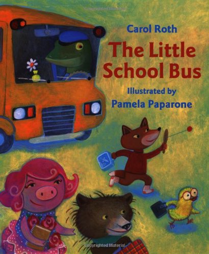 The Little School Bus: Roth, Carol, Paparone, Pamela: 9780735816466 ...