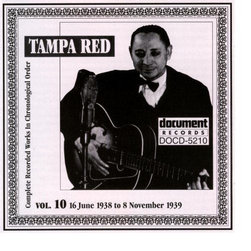 Amazon.com: Tampa Red Vol. 10 1938-1939 : Tampa Red: Digital Music