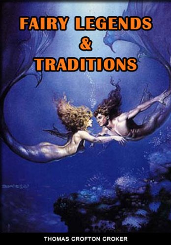 Fairy Legends and Traditions eBook : Croker, Thomas Crofton: Amazon.ca ...