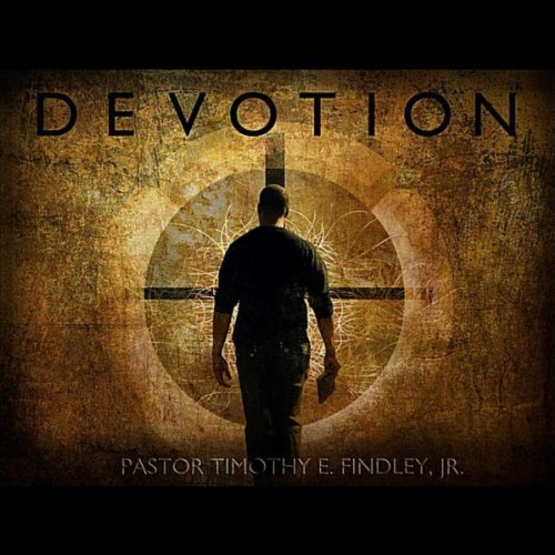 Amazon MusicでPastor Timothy E. Findley Jr.のDevotionを再生する