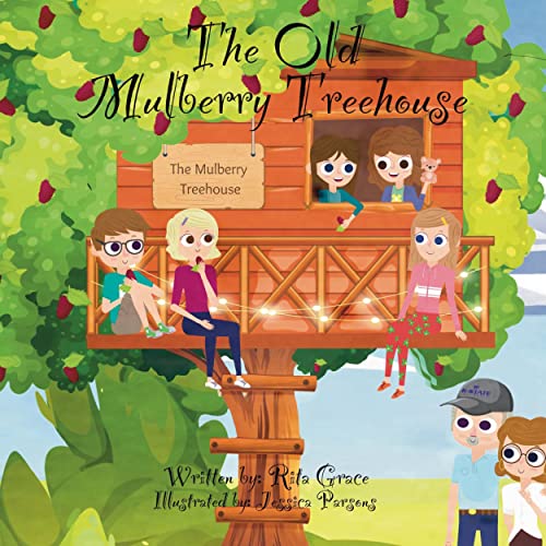 The Old Mulberry Tree House - Kindle edition by Grace, Rita, Parson ...