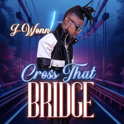 Play Cross That Bridge by J-Wonn on Amazon Music