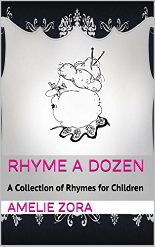 Rhyme A Dozen: A Collection of Rhymes for Children (Granny’s Book 1 ...
