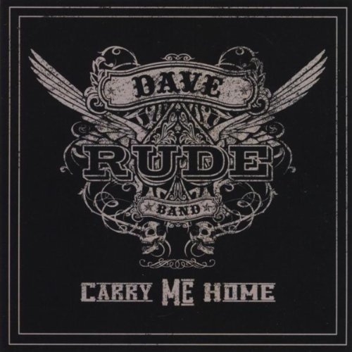 Play Carry Me Home by Dave Rude Band on Amazon Music