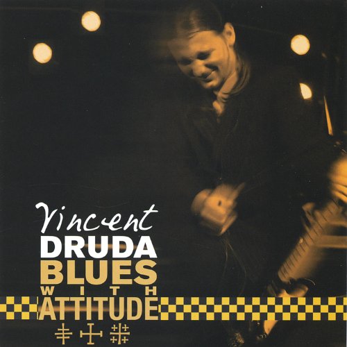 Amazon.com: Blues With Attitude : Vincent Druda: Digital Music
