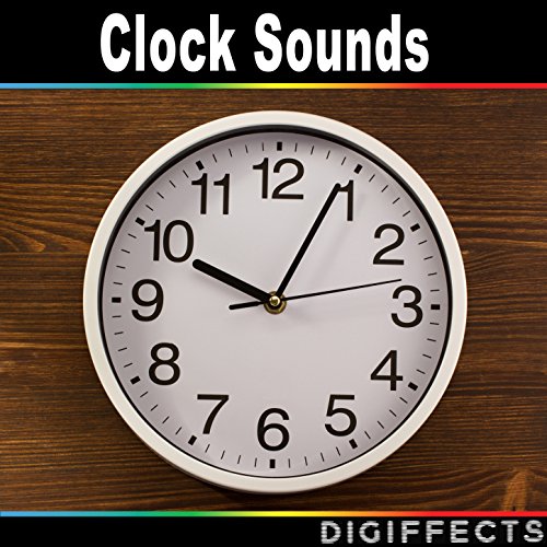 Play Clock Sounds by Digiffects Sound Effects Library on Amazon Music