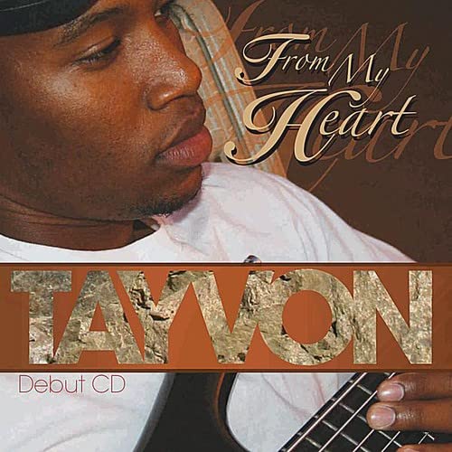 Debut CD from My Heart - Tayvon, Tayvon: Amazon.de: Musik-CDs & Vinyl