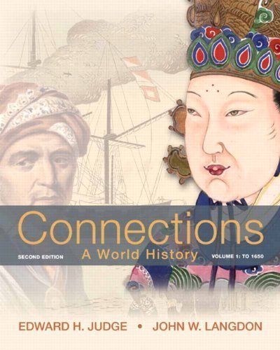 Connections: A World History, Volume 1 (2nd Edition) 2nd (second ...