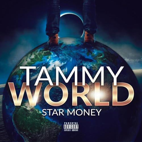 Amazon.co.jp: Tammy World [Explicit] : Star Money: Digital Music