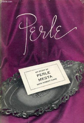 Perle-my story,: Mesta, Perle Skirvin: Amazon.com: Books