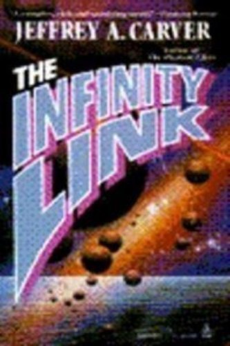 Infinity Link: Carver, Jeffrey A.: 9780812533279: Amazon.com: Books