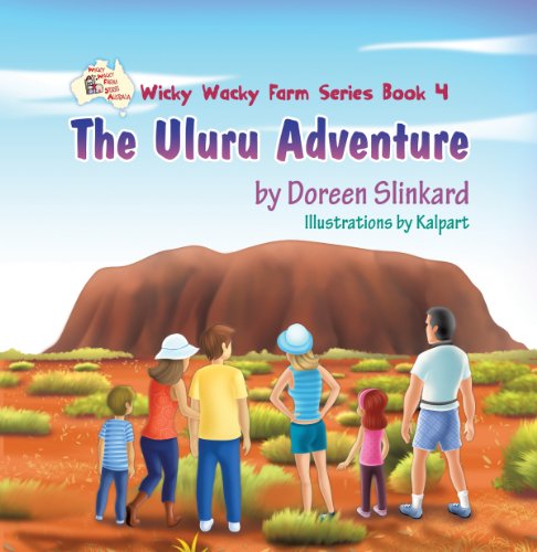 The Uluru Adventure : Wicky Wacky Farm Series Book 4 - Kindle edition ...