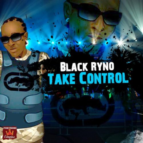 Play Take Control - Single by Black Ryno on Amazon Music