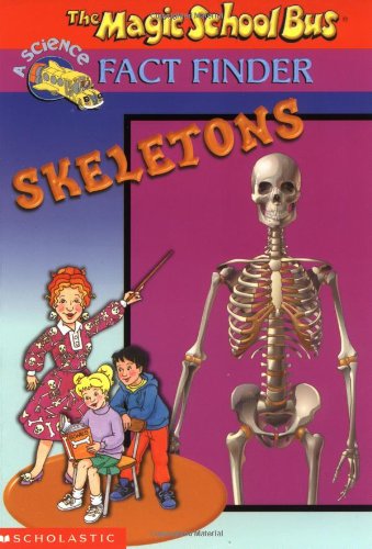 Amazon | Skeletons (The Magic School Bus Fact Finder) | Glassman ...