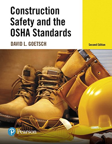 Construction Safety and the OSHA Standards: Goetsch, David ...