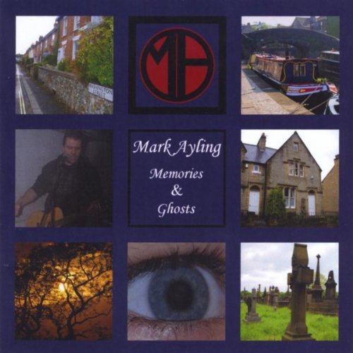 Play Memories & Ghosts by Mark Ayling on Amazon Music