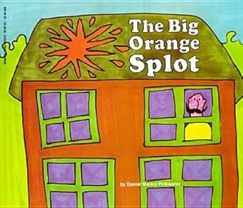 The Big Orange Splot[BIG ORANGE SPLOT SCHOOL & LIBR][Prebound ...