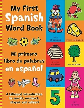 My First Spanish Word Book (My First... Kingfisher, 2) : Kingfisher ...