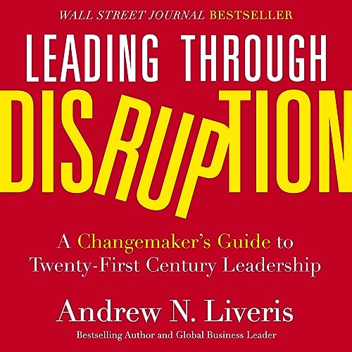 Amazon.com: Leading Through Disruption: A Changemaker’s Guide to Twenty ...