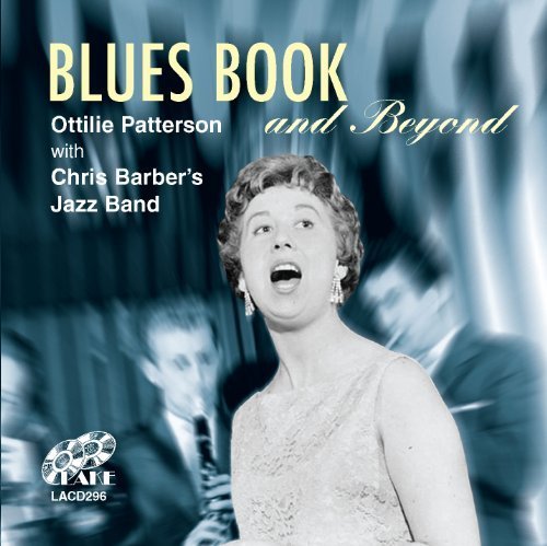 Blues Book and Beyond by Ottilie Patterson, Chris Barber's Jazz Band ...
