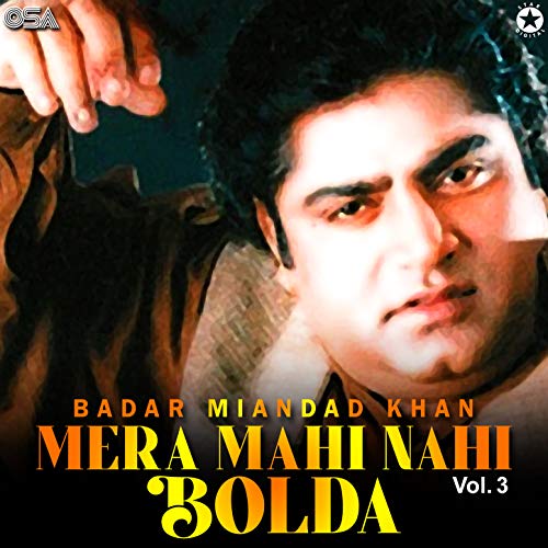 Amazon.co.jp: Mera Mahi Nahi Bolda, Vol. 3 : Badar Miandad Khan: デジタルミュージック