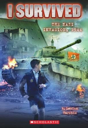 I Survived the Nazi Invasion, 1944 (I Survived #9) (9): Tarshis, Lauren ...